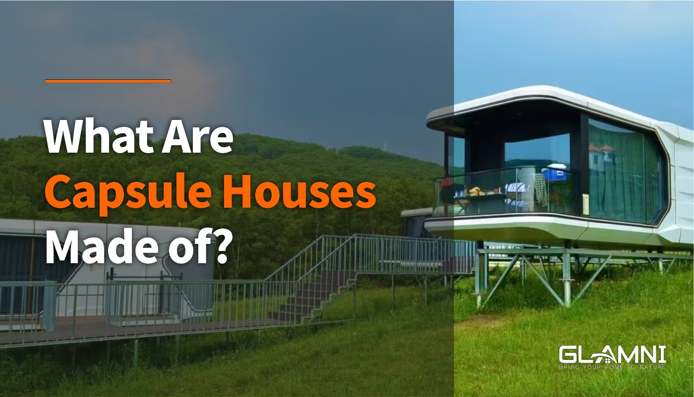 От какво са направени къщите-капсули?
