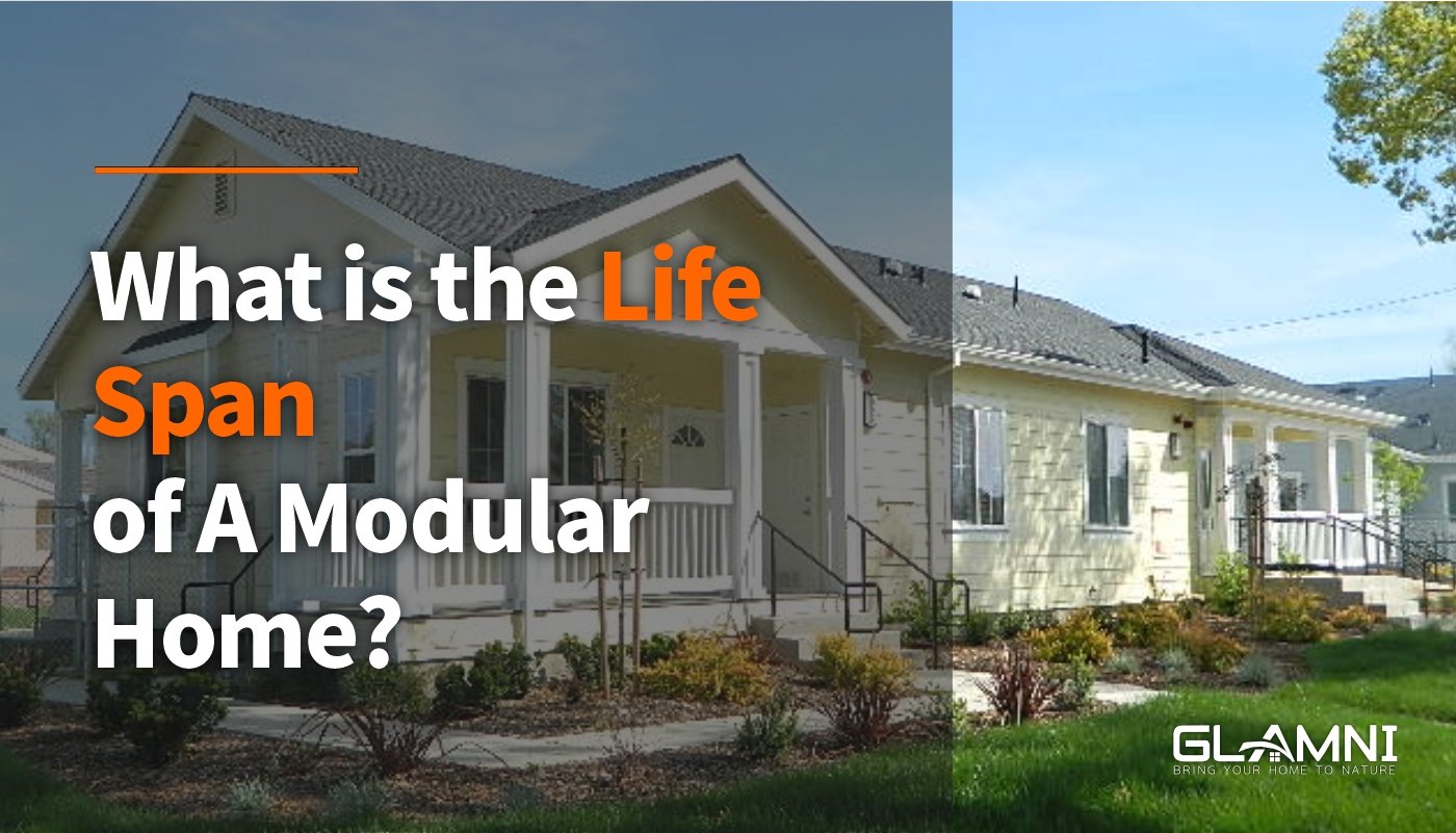 What is the Life Span of A Modular Home?